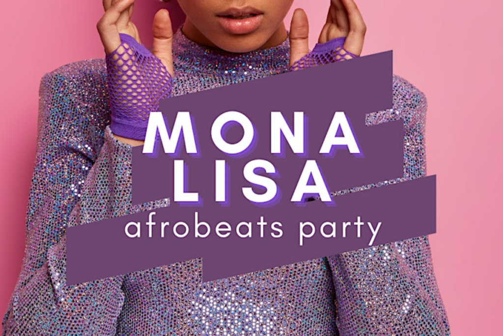 MONA LISA: Afrobeats party « Euro Weekly News